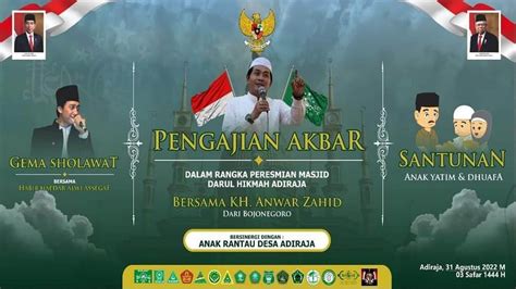 LIVE PENGAJIAN BERSAMA KH ANWAR ZAHID DALAM RANGKA PERESMIAN MAJID