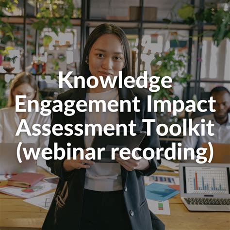 Knowledge Engagement Impact Assessment Toolkit Webinar Recording