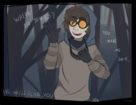 Lynnarty — Im Back D Wooo Ticci Toby Belongs To Kastoway Creepypasta Quotes Scary Creepypasta