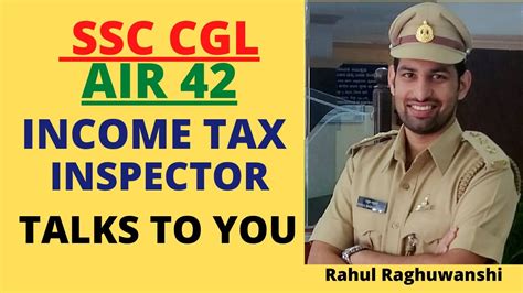 Ssc Cgl Air 42 Income Tax Inspector Rahul Raghuwanshi Talks To