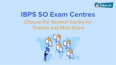 List Of All The IBPS SO Exam Centres Along With Their Codes