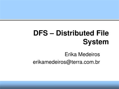PPT DFS Distributed File System PowerPoint Presentation Free