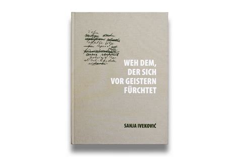 Sanja Ivekovic Weh Dem Der Sich Vor Geistern Fürchtet Kunsthalle Wien