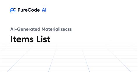 Build Great Materializecss Items List Components Faster Using Ai Tools