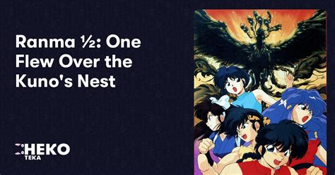 Ranma ½ One Flew Over The Kunos Nest НекоТека