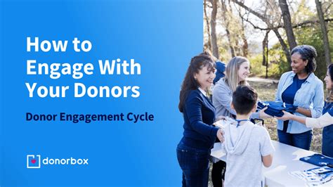 Donor Engagement Cycle How To Engage With Your Donors