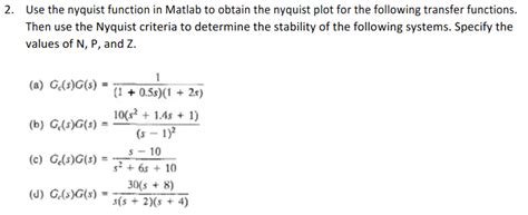 solved use the nyquist function in matlab to obtain the