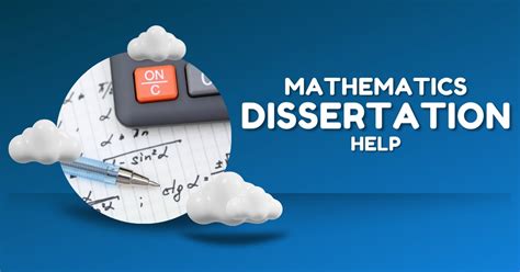 Uks No1 Mathematics Dissertation Help And Writing Services