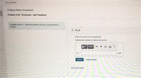 Solved A Velocity Vector 31° Above The Positive X Axis Has A