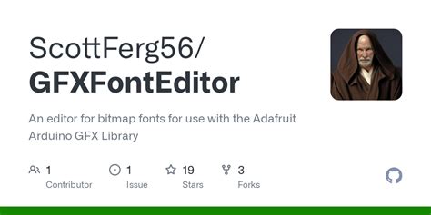 GitHub ScottFerg GFXFontEditor An Editor For Bitmap Fonts For Use With The Adafruit Arduino