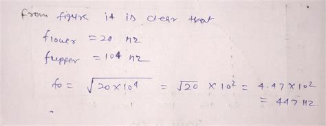 Solved Thank You 1 What Is The Quality Factor Of The Bandpass