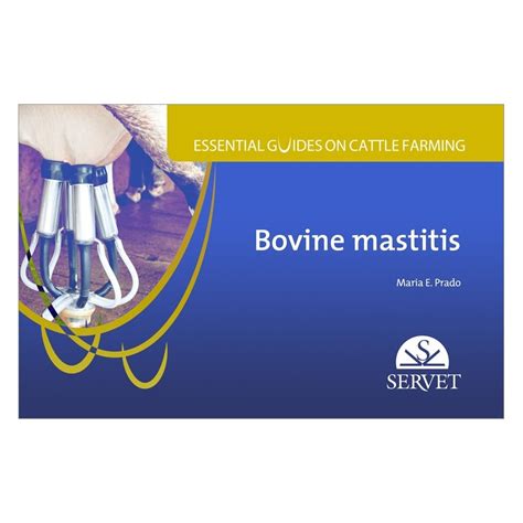 Bovine Mastitis Essential Guides On Cattle Farming Veterinary Book