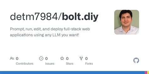 Github Detm7984boltdiy Prompt Run Edit And Deploy Full Stack Web Applications Using Any