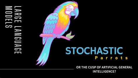 Stochastic Parrots