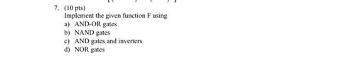Solved 7 10 Pts Implement The Given Function Fusing A