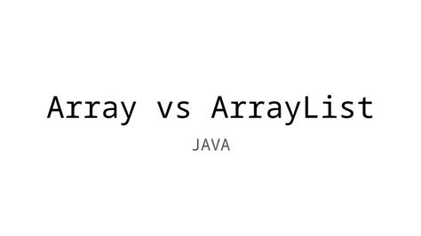 Pptx Array Vs Array List Dokumentips