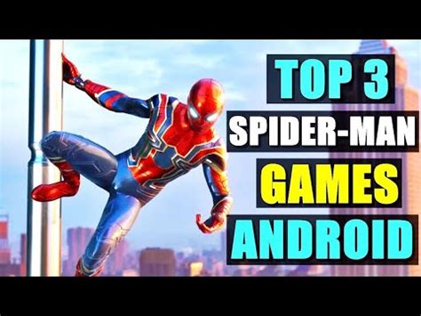 Best 3 SPIDER-MAN Games For Android | Best Spiderman Games For Android ...