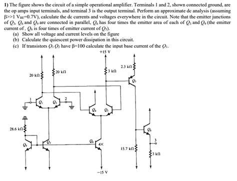 1 The Figure Shows The Circuit Of A Simple Operational Amplifier Terminals 1 And 2 Shown