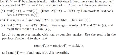 Solved Let T V→w Be A Linear Transformation Between