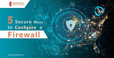 5 Secure Ways To Configure Firewall Kratikal Blogs