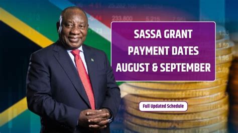 Sassa Grant Payment Dates August And September 2025 Full Updated Schedule