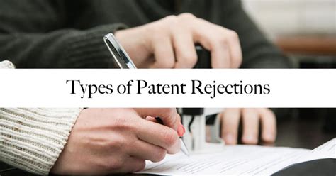 Understanding Addressing Patent Rejections A Comprehensive Guide