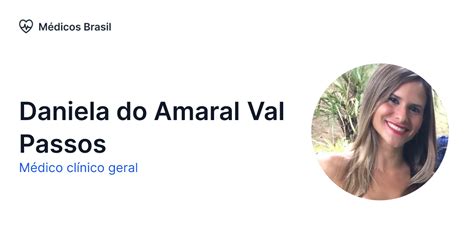 Daniela Do Amaral Val Passos Médico Clínico Geral Médicos Brasil