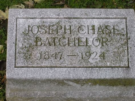 Joseph Chase Batchelor 1847 1924 Find A Grave Memorial