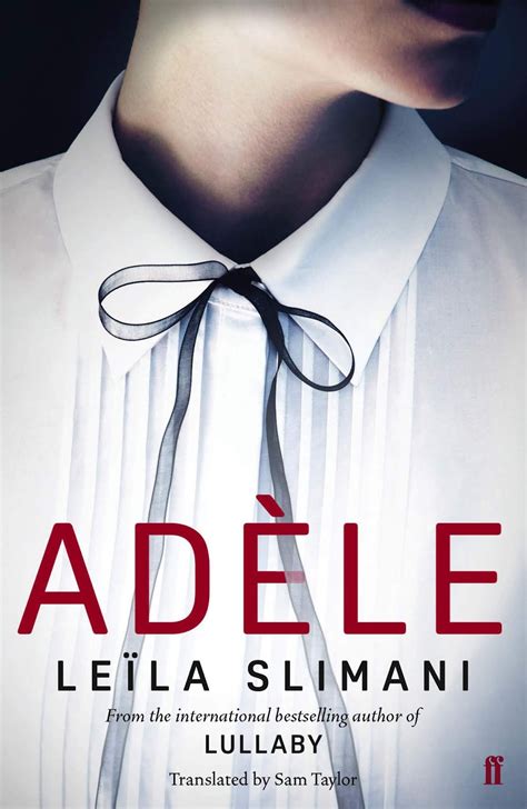 Dragon Adèle By Leïla Slimani Review Sex Addiction Thriller