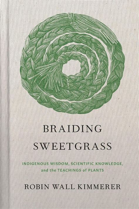 Must Read Braiding Sweetgrass In 2025 Healing Books Book Girl