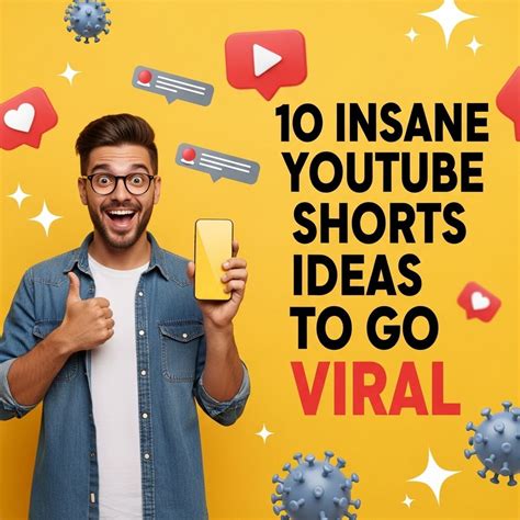 10 Insane Youtube Shorts Ideas To Go Viral