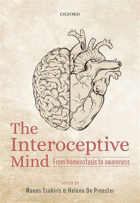 The Interoceptive Mind From Homeostasis To Awareness Ebook Tsakiris