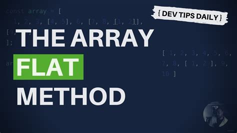 Devtips Daily The Javascript Array Flat Method Youtube