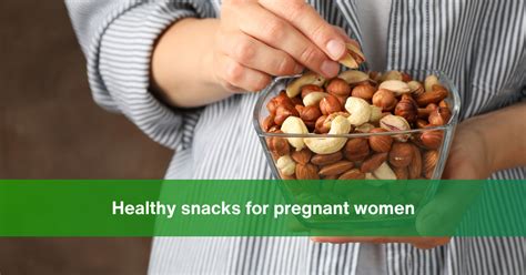 Healthy Snacks During Pregnancy India At Felton Murtha Blog