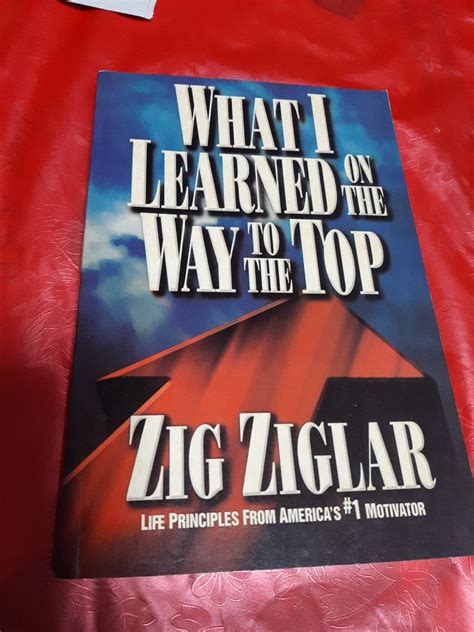 Zig Ziglar What I Learned On The Way To The Top Hobbies And Toys Books And Magazines Fiction