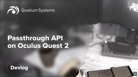 Passthrough Api On Oculus Quest 2 Our First Attempts With Mixed