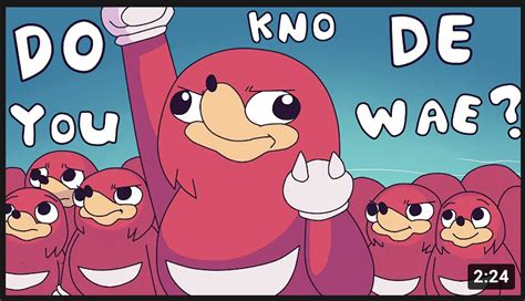 Ugandan Knuckles Meme
