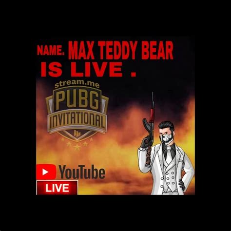 Max Teddy Bear Youtube