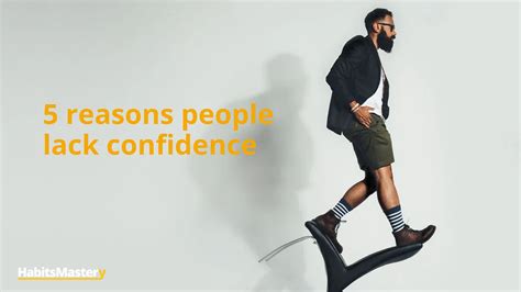 5 Reasons People Lack Confidence Habits Mastery