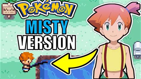 I Made A Pokémon Game With Misty As The Main Character Youtube