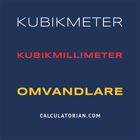 Konvertera Från Kubikmeter Till Kubikmillimeter