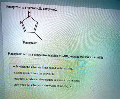 Solved Fomepizole Is A Heterocyclic Compound Fomepizole Fomepizole