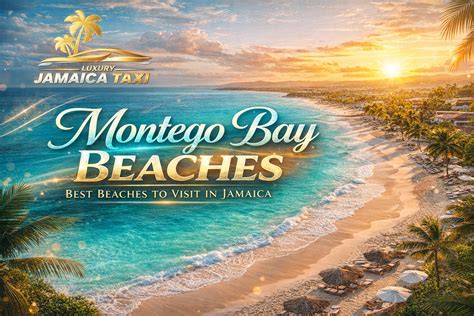 Montego Bay Beaches Best Beaches To Visit In Jamaica