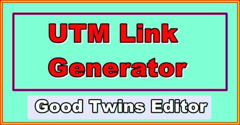UTM Link Generator Explained