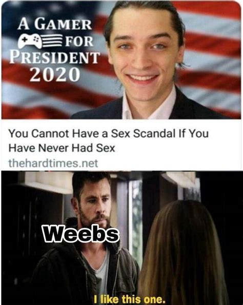 You Cannot Have A Sex Scandal If You Have Never Had Sex Meme By