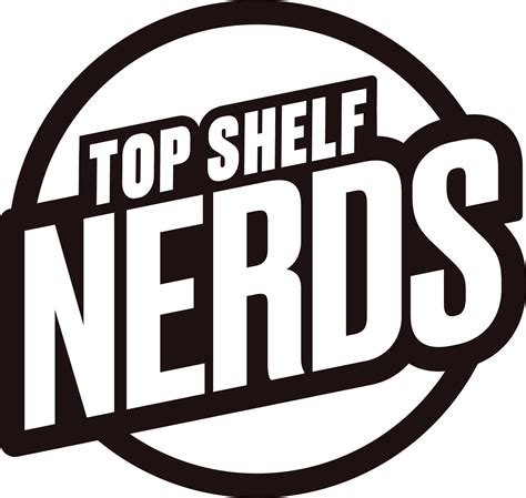 Top Shelf Nerds Nerd Culture Apparel Having Fun Is Back In Style