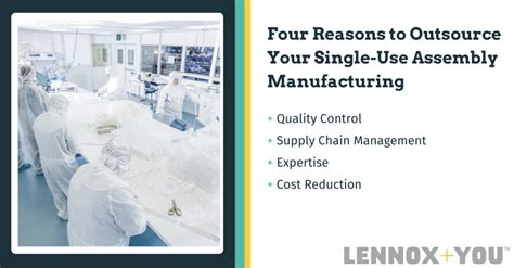 Four Reasons To Outsource Your Single Use Assembly Manufacturing Lennox