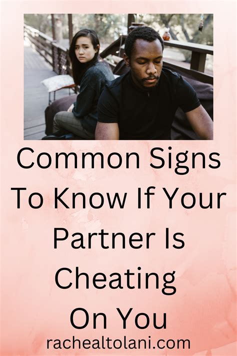 Common Signs To Know If Your Partner Is Cheating