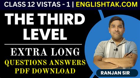 The Third Level Summary Vistas Class 12 With Hindi Englishtak