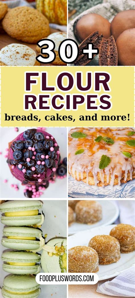Easy Flour Recipes Cake Bread And More Recipes All Purpose